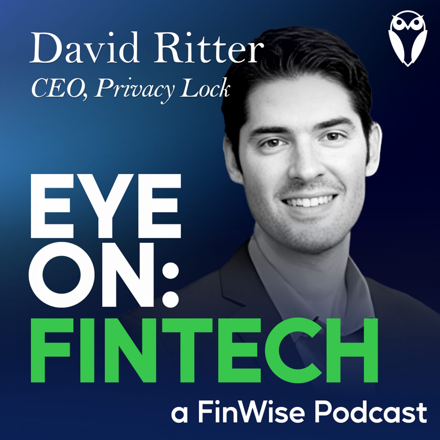 Data Privacy - David Ritter, CEO, Privacy Lock - FinWise Bank