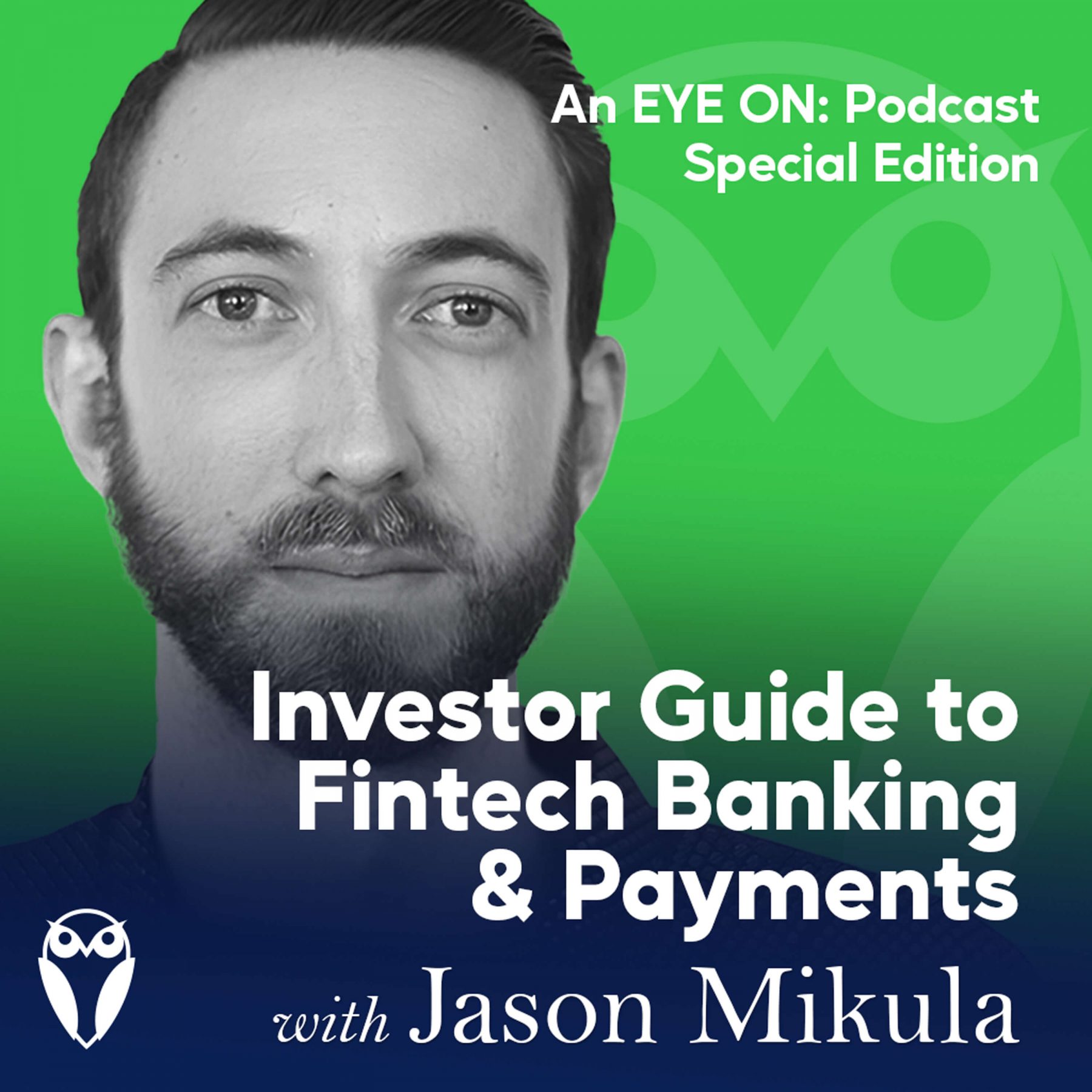 An Equity Investor Guide to Fintech Banking | EYE ON: Fintech